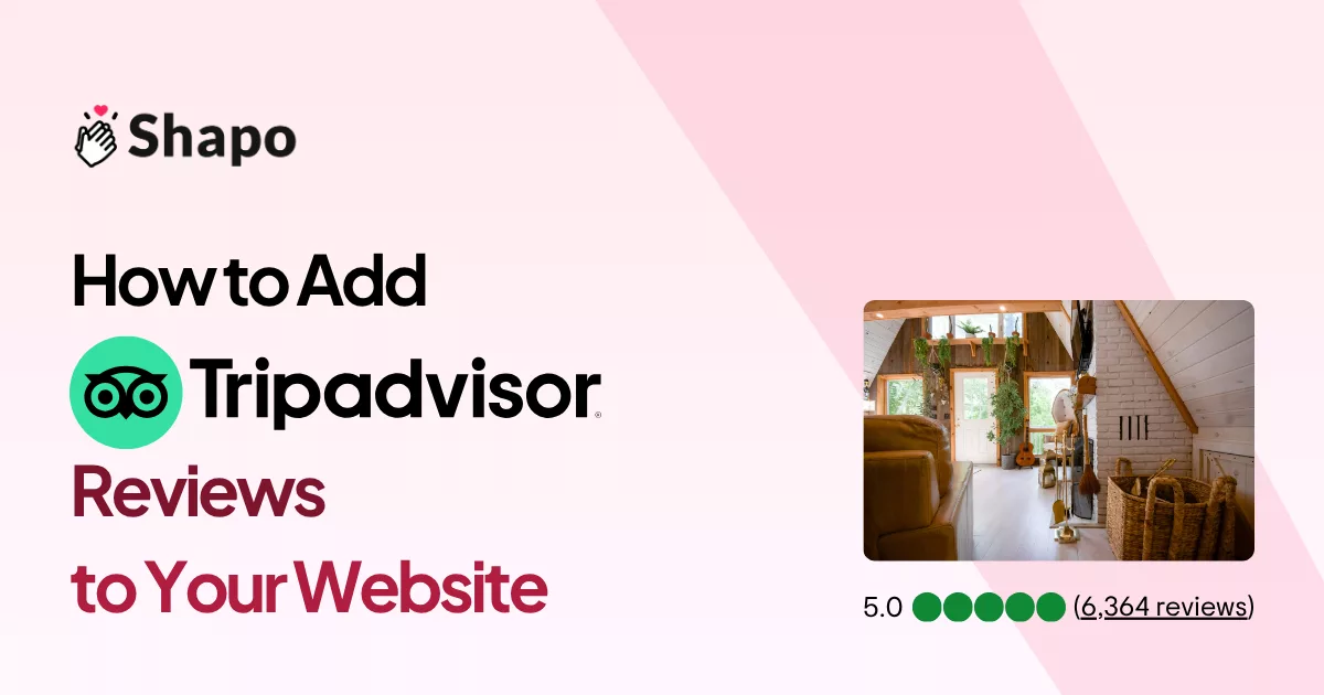 How to Embed Tripadvisor Reviews on Your Website in 2025
